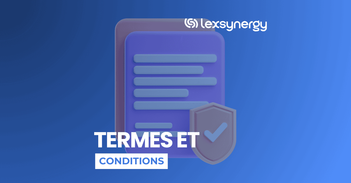 Termes et Conditions | Lexsynergy